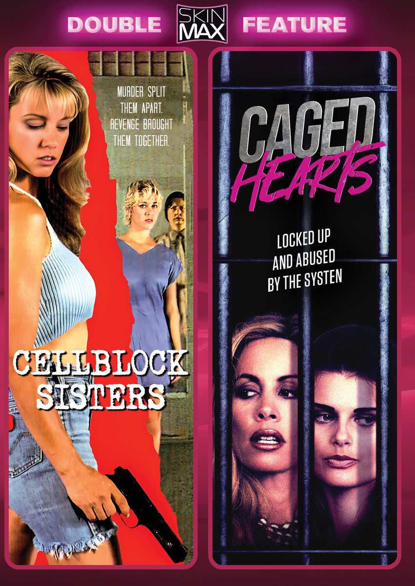 Cellblock Sisters + Caged Hearts [SkinMax Double Feature] (DVD ...